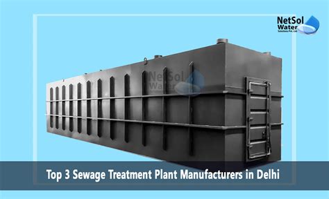 Top 3 Sewage Treatment Plant Manufacturers In Delhi Stp Plant