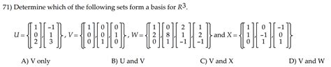 Solved Determine Which Of The Following Sets Form A Basis Chegg