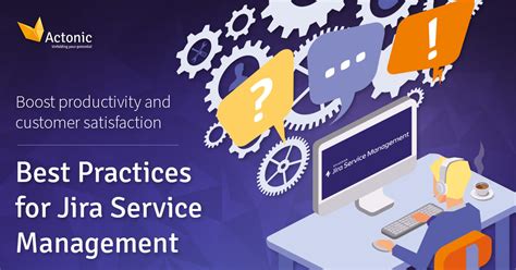 Best Practices For Jira Service Management Actonic Unfolding Your Potential