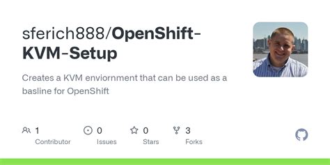 Github Sferich888openshift Kvm Setup Creates A Kvm Enviornment That