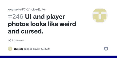 Ui And Player Photos Looks Like Weird And Cursed · Issue 246