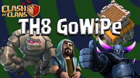 Clash Of Clans Th8 Gowipe 3 Star Attack Strategy Guide Quad Quake