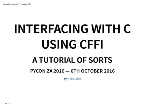 An Introduction To Interfacing With C Using Cffi By Neil Muller
