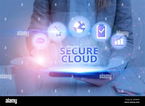 Conceptual Hand Writing Showing Secure Cloud Concept Meaning Protect The Stored Information