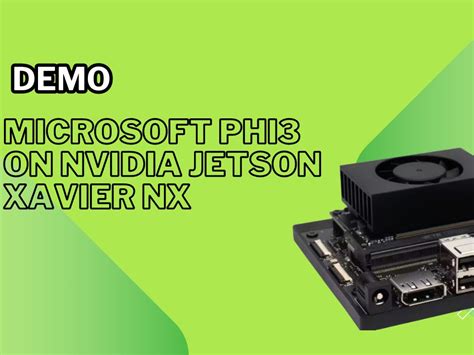 Creating A Microsoft Phi3 Chatbot With Nvidia Jetson