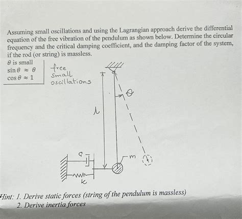 Solved Assuming Small Oscillations And Using The Lagrangian
