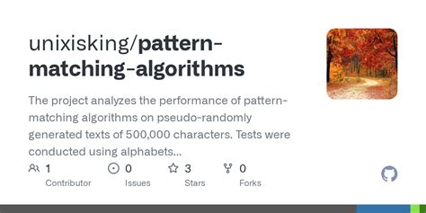 Github Unixisking Pattern Matching Algorithms The Project Analyzes The Performance Of Pattern