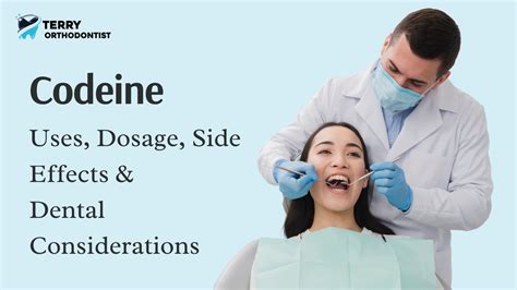 Codeine Uses Dosage Side Effects And Dental Considerations