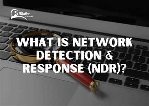 Network Detection And Response In Depth Overview