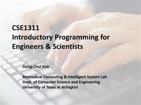 Ppt Cse1311 Introductory Programming For Engineers And Scientists