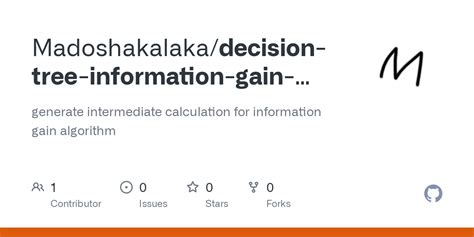 github madoshakalaka decision tree information gain visualizer