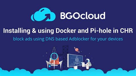 How To Installing And Using Docker Container And Pihole In Mikrotik Chr Youtube