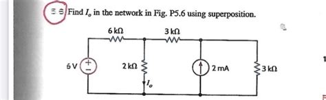 solved 5 find io in the network in fig p5 6 using