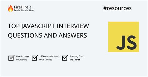30 Javascript Interview Questions And Answers For 2024 With Tips