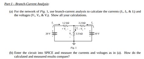 Solved Part I Branch Current Analysis A For The Network Chegg