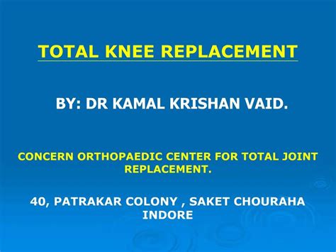 Ppt Total Knee Replacement Powerpoint Presentation Free Download