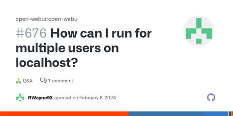 How Can I Run For Multiple Users On Localhost · Open Webui Open Webui