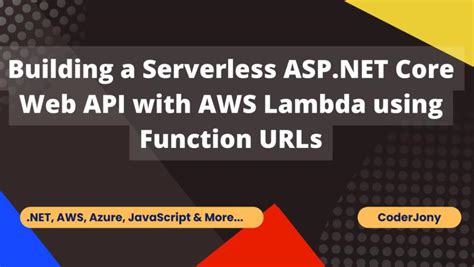 Ankush Jain On Linkedin Coderjony Building A Serverless Aspnet Core