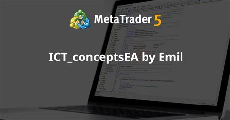 Free Download Of The Ictconceptsea By Emil Expert By Ephemeraljacob For Metatrader 5 In The