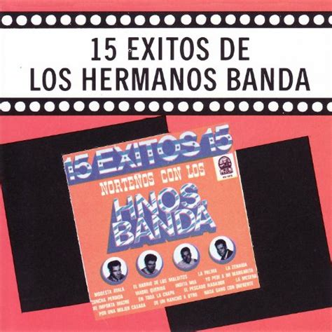 Amazon Com Exitos De Los Hermanos Banda Los Hermanos Banda Digital Music
