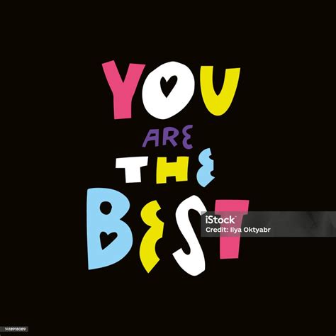 Ilustración De Eres El Mejor Frase De Letras De Tipografía Moderna