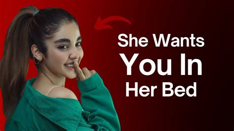 7 Definite Signs She Wants You Sexually Psychology Of Sexual Arousal