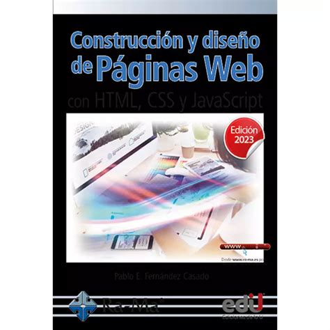 Construcción Y Diseño De Páginas Web Con Html Css Y Javascript