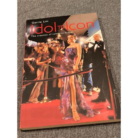Idol To Icon The Creation Of Celebrity Brands Book Gerrie Lim Shopee Malaysia