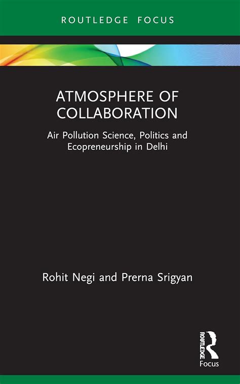 Atmosphere Of Collaboration Negi Rohit Srigyan Prerna