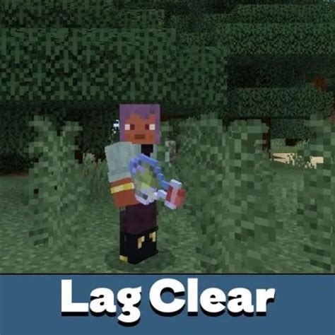 Download Lag Clear Mod For Minecraft PE Lag Clear Mod For MCPE