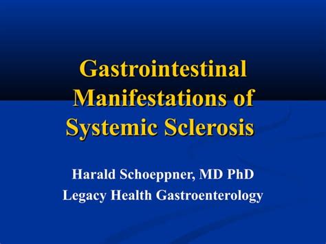 1 Gastrointestinal Manifestations Of Systemic Sclerosis Ppt