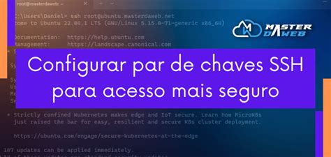 Configurando Par De Chaves Ssh Para Acesso Mais Seguro Blog Masterdaweb Master Da Web