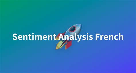 Sentiment Analysis French A Hugging Face Space By Visalkao