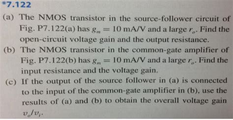 Solved The Nmos Transistor In The Source Follower Circuit Of