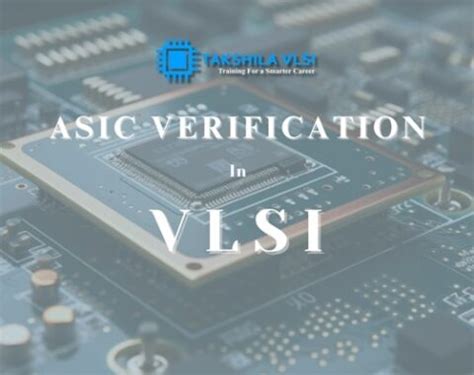 The Role Of UVM In ASIC Verification Key Benefits Explained