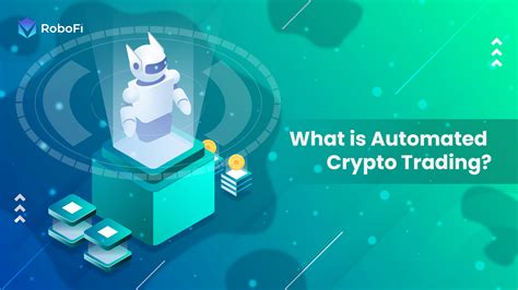 what is automated crypto trading an introduction to algorithmic robofi