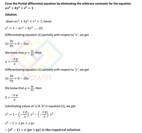 Form The Partial Differential Equation By Eliminating The Arbitrary Constants For The Equation A