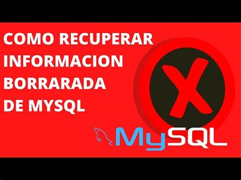 Recuperar Base De Datos Mysql Borrada Gu A F Cil Mysql Ya