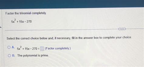 Solved Factor The Trinomial Completely 5x2 15x 270select The