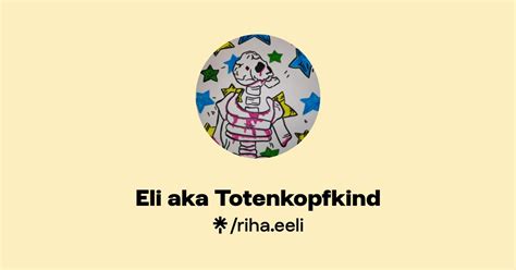 Eli Aka Totenkopfkind Linktree