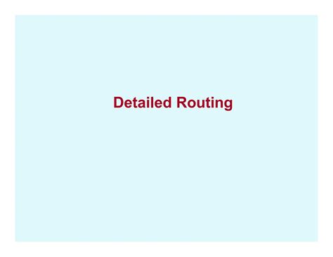12 Detailed Routing Techniques For Vlsi Pptx