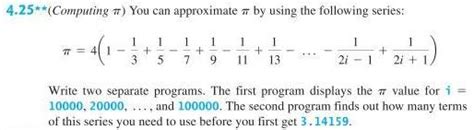 computing pi you can approximate pi by using the