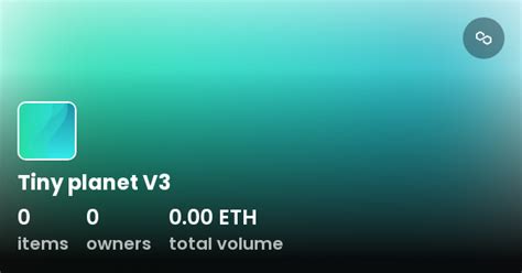 Tiny Planet V3 Collection Opensea