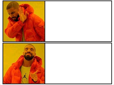Drake Hotline Bling Meme Là Gì Template ảnh Gốc Chế Drake Meme