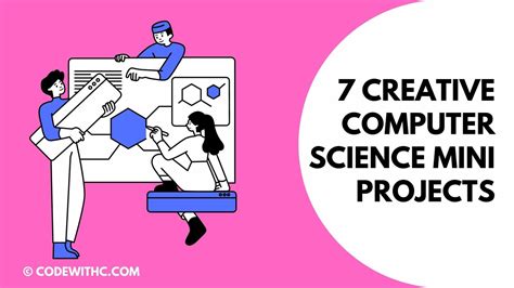Creative Computer Science Mini Projects Code With C