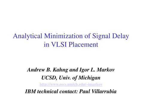 Ppt Analytical Minimization Of Signal Delay In Vlsi Placement