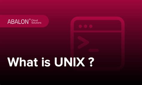 یونیکس چیست؟ تاریخچه و ویژگی‌های سیستم عامل Unix