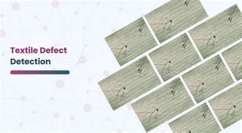 Textile Defect Detection Advanced Image Analysis