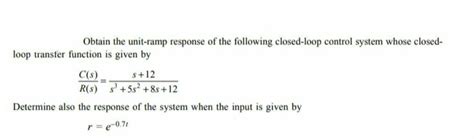 Solved Obtain The Unit Ramp Response Of The Following Chegg Com