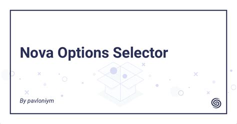 Options Selector Nova Packages